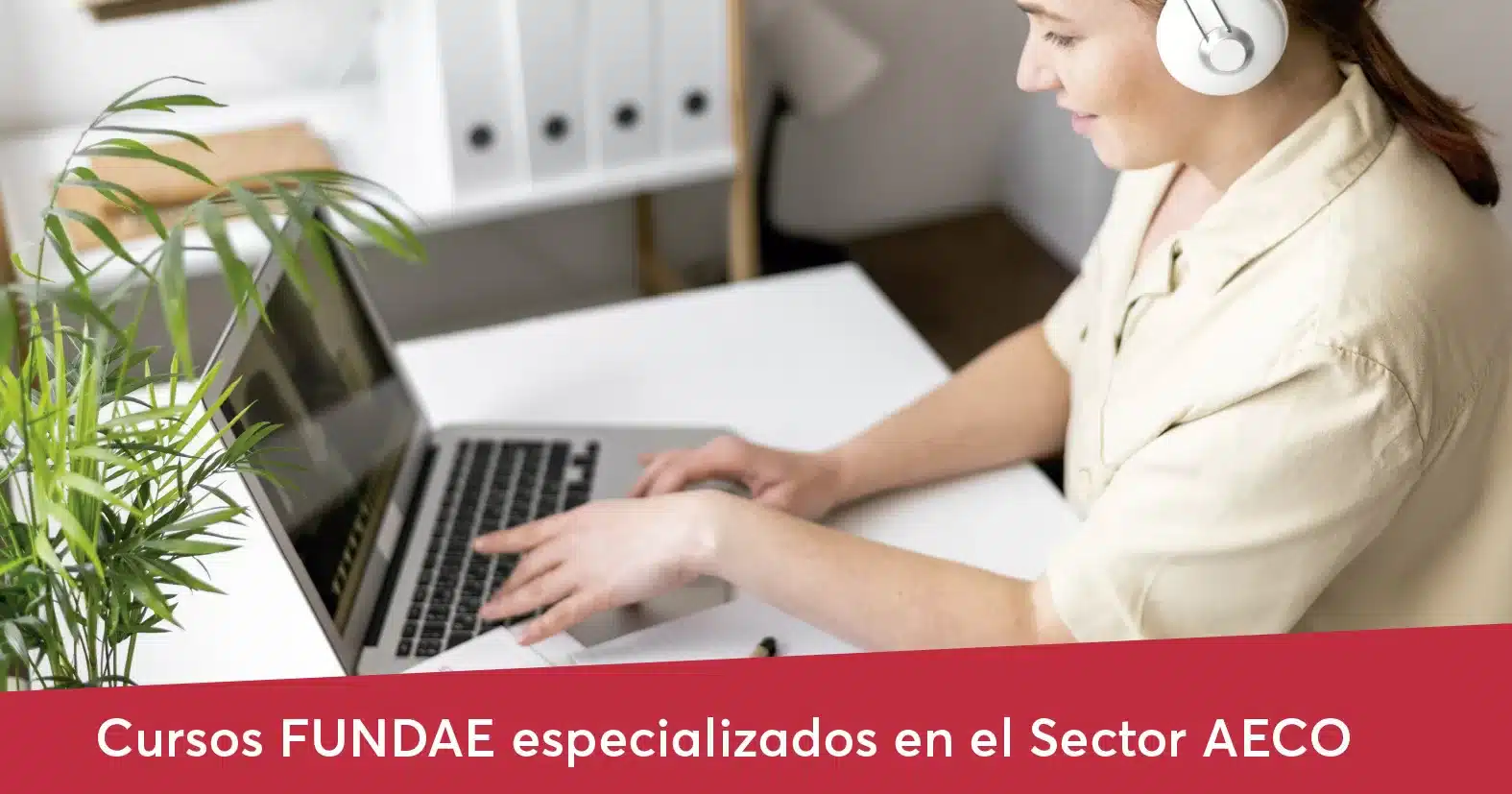 Cursos Fundae Especializados en el Sector AECO - RF AECO Competence Center